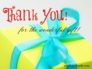 Thank You Notes for Gifts – Wordings and Messages